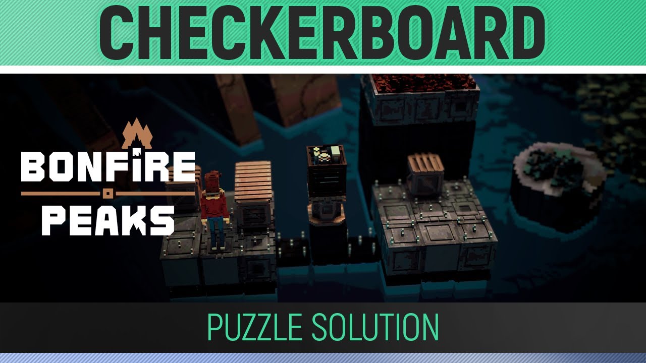 Bonfire Peaks - Checkerboard 🏆 Puzzle Solutions - Walkthrough Guide ...