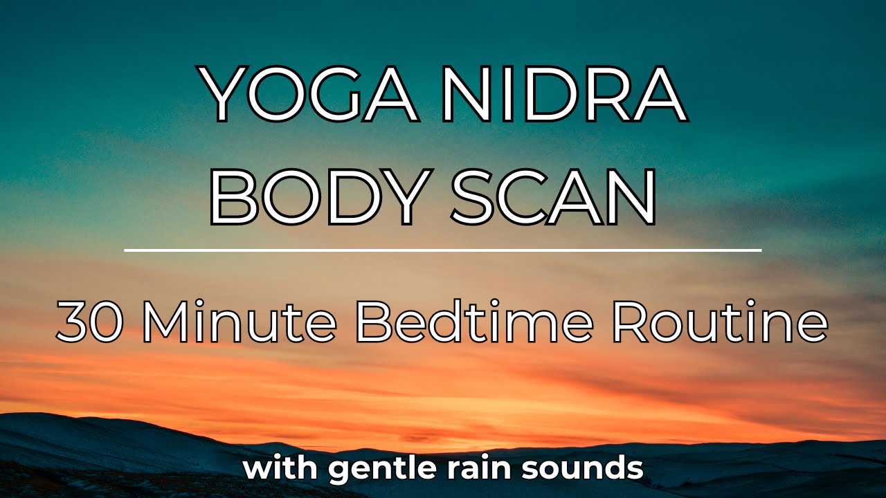 30 Minute Body Scan for Peaceful Sleep | Bedtime Routine | Gentle Rain ...