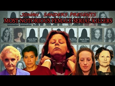 Female Serial Killers |Aileen Wuornos, Joanna Dennehy, Nannie Doss ...