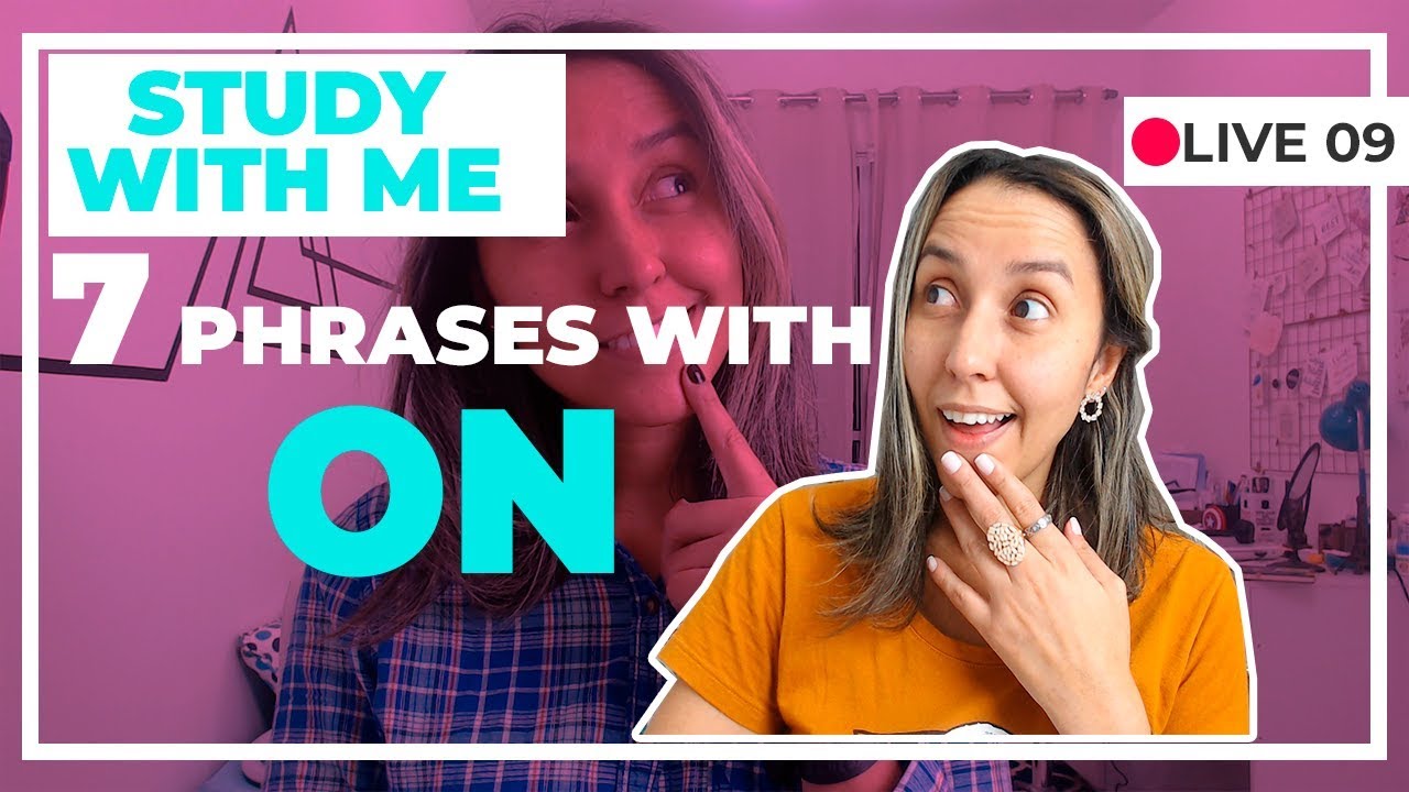 7 Phrases with ON - Prepositions in English - YouTube
