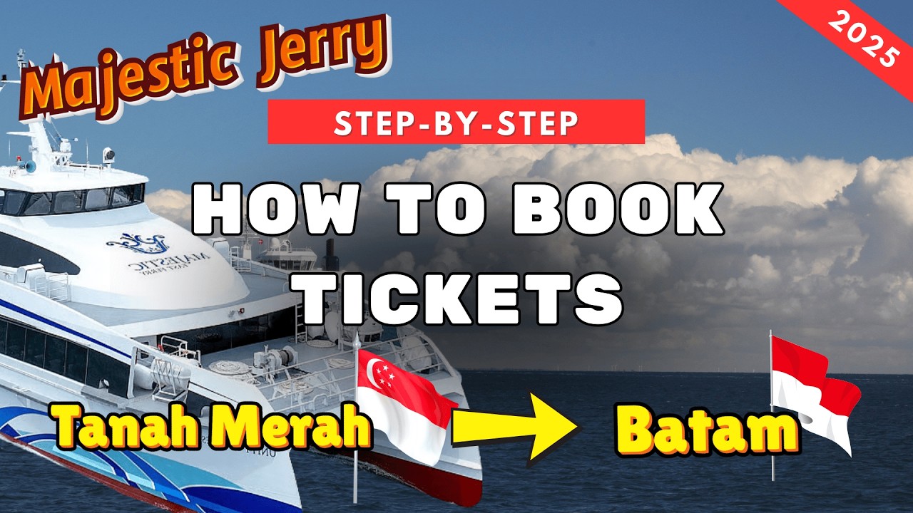 How to Buy Majestic Ferry Tickets from Tanah Merah to Batam 2025 - YouTube