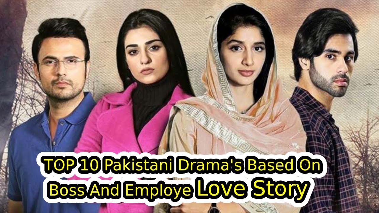 TOP 10 Pakistani Drama's Based On Boss And Employ Love Story - YouTube