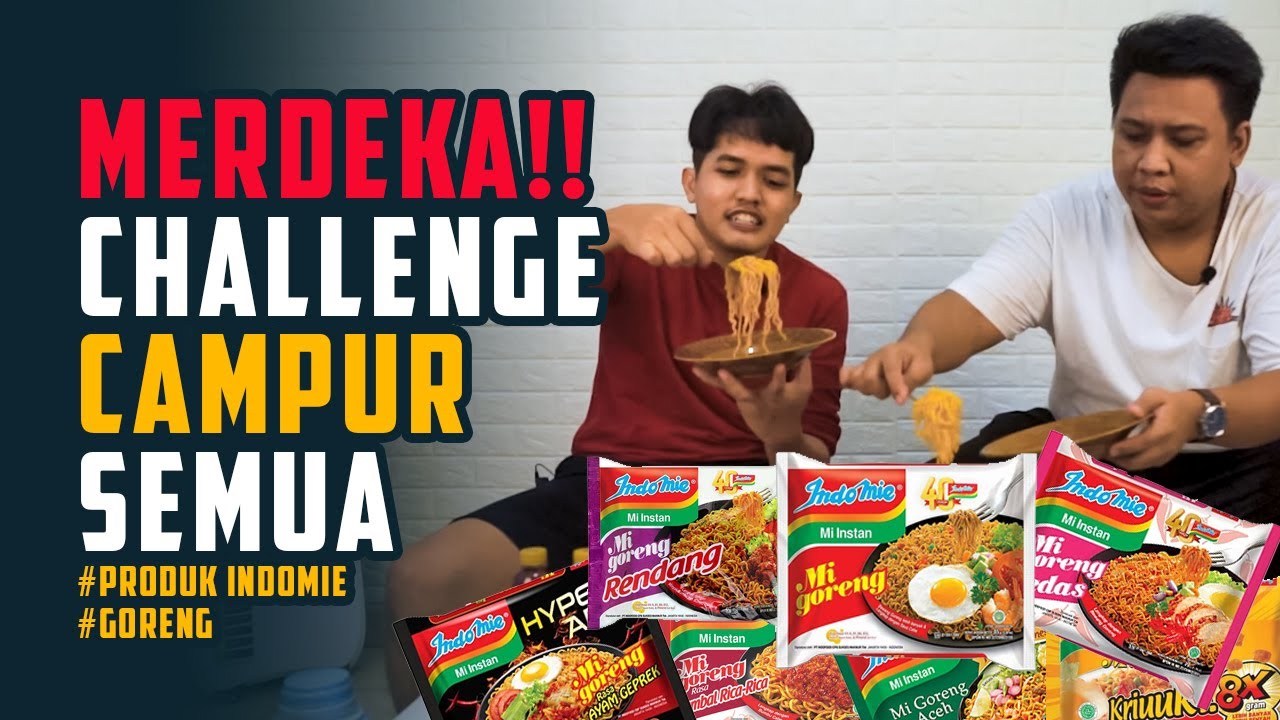 CHALLENGE CAMPUR 7 INDOMIE GORENG di Hari Kemerdekaan Bagaimana rasanya ...