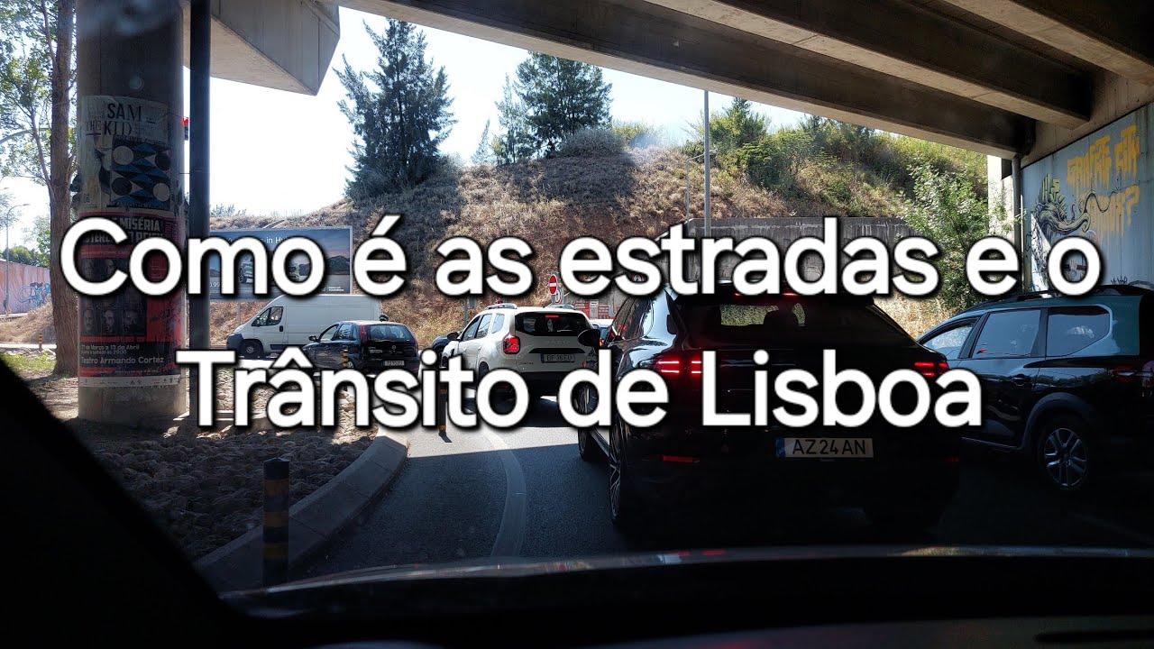 Como é as estradas e o Trânsito de Lisboa - YouTube