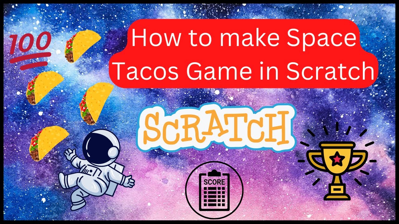 How to make Space tacos game in Scratch - YouTube