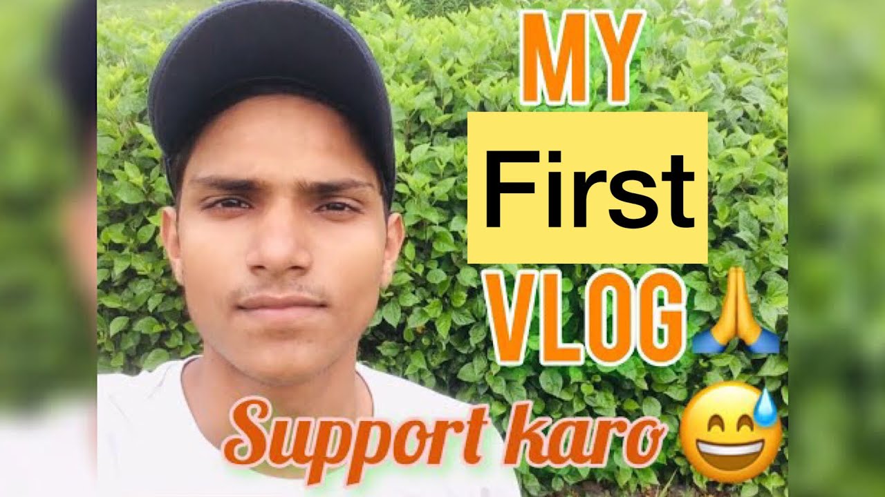 My first vlog||my fist vlog cinematic||my fist vlog on youtube||vipin 38 vlog - YouTube