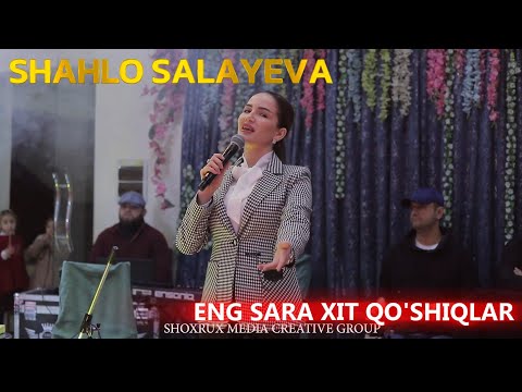 SHAHLO SALAYEVA BARCHA QO'SHIQLARI JAMSHID&POSHSHAJON TO'YIDA