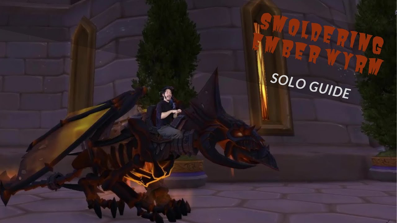 Glimmender Glutwyrm / Smoldering Ember Wyrm Solo Guide, BFA - YouTube