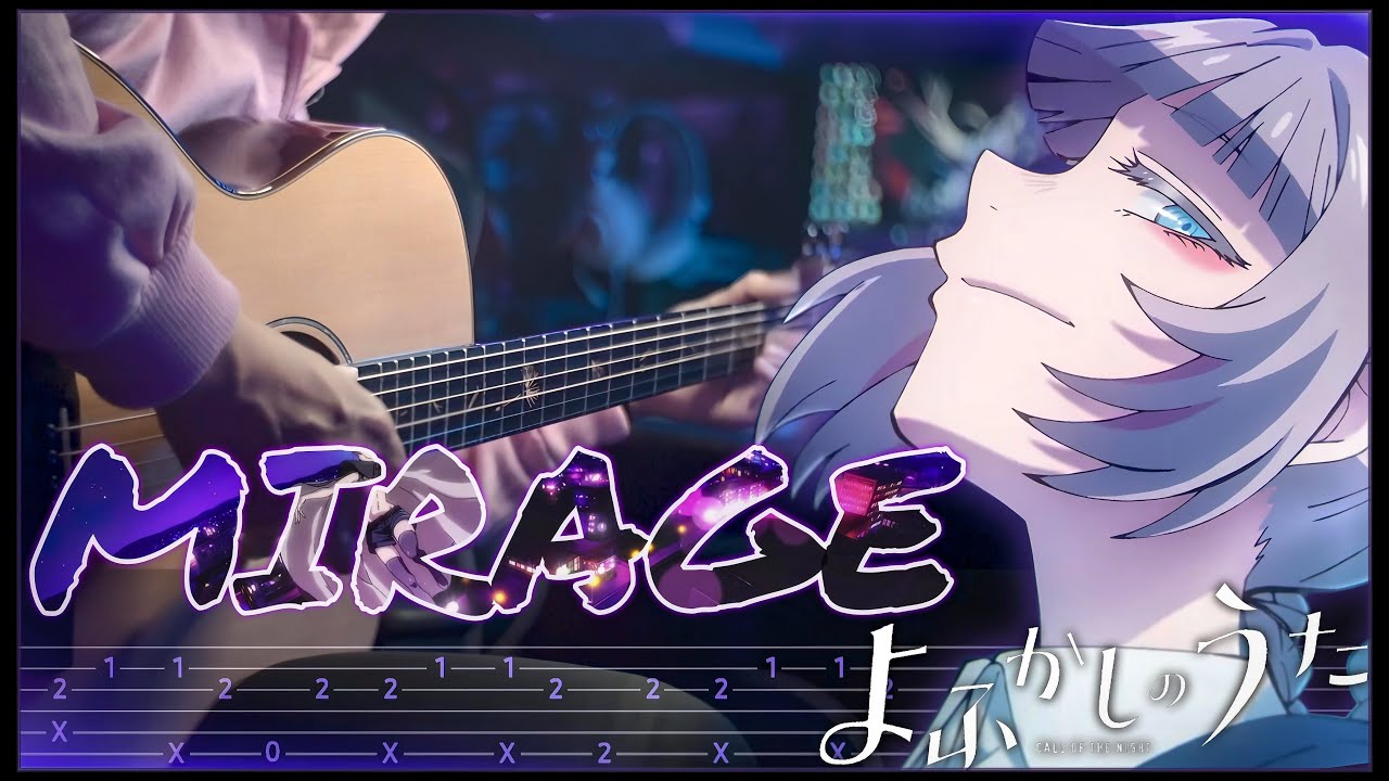 YOFUKASHI NO UTA - MIRAGE | FINGERSTYLE ACOUSTIC GUITAR COVER [TAB ...