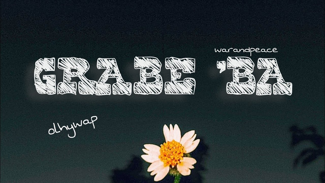 Olhywap - GRABE 'BA (Prod. LUCAS QUINN) - YouTube