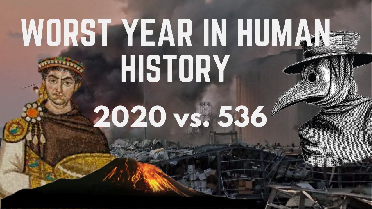 Worst Year In Human History 2020 Vs 536 YouTube worst-year-in-human-history-2020-vs-536-youtube