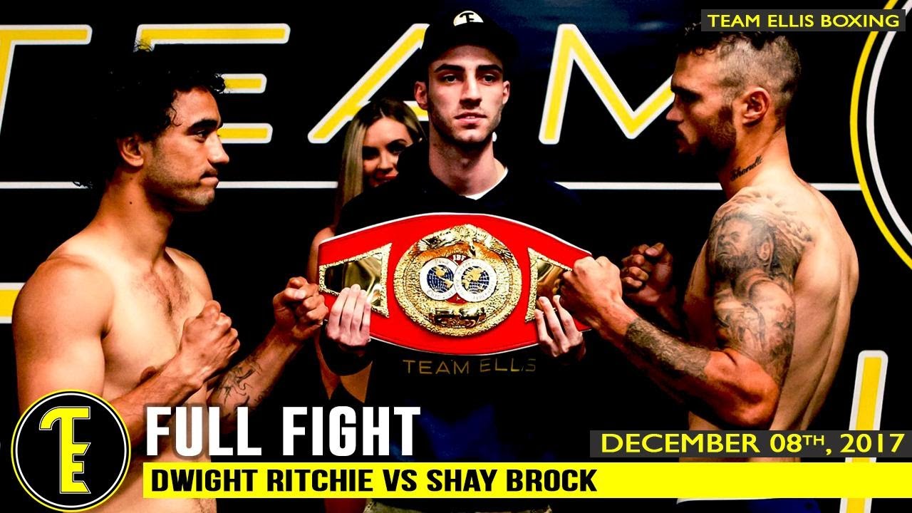 IBF WORLD YOUTH TITLE FIGHT- Dwight Ritchie vs Shay Brock FULL FIGHT ...