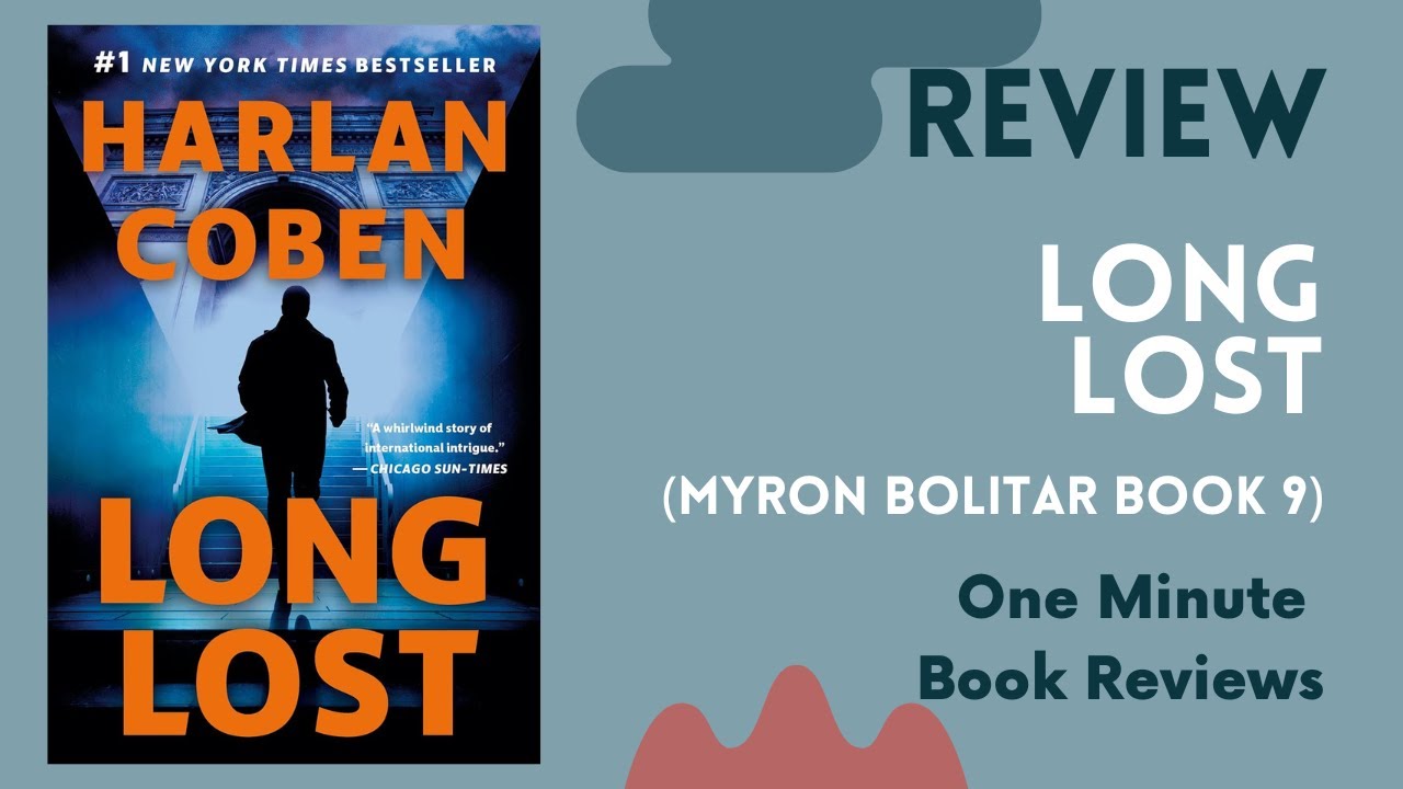 Long Lost (Myron Bolitar Book 9) by Harlan Coben, One Minute Book ...