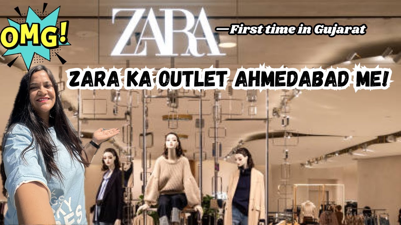 Ahmedabad Zara's First Ever Retail | Latest Zara Collection | Zara ab ...
