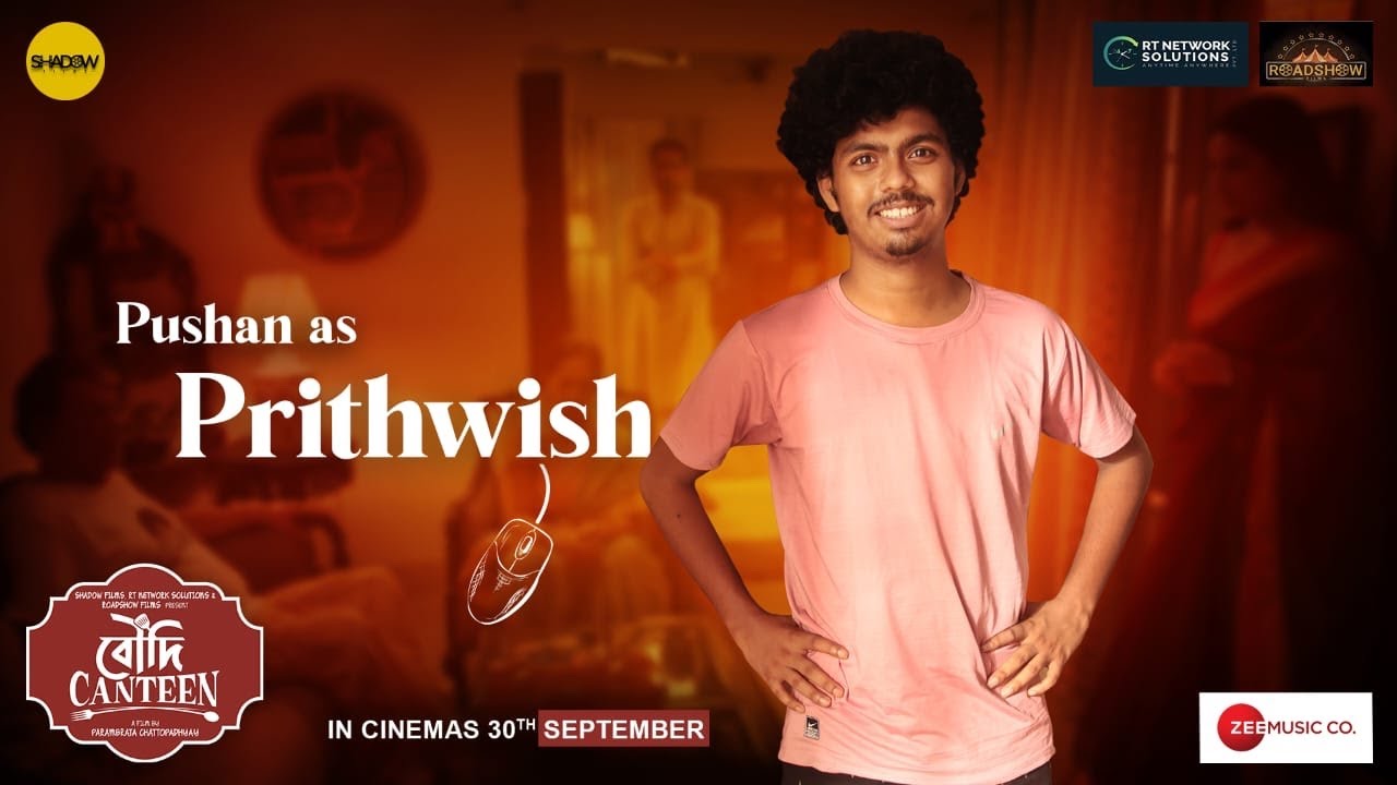 Pushan As Prithwish | Boudi Canteen | In Cinemas 30Th September - YouTube