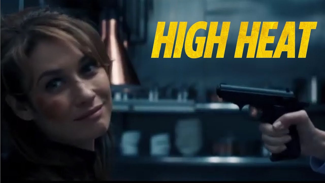 High Heat (2022) Live Action Trailer with Olga Kurylenko & Don Johnson ...