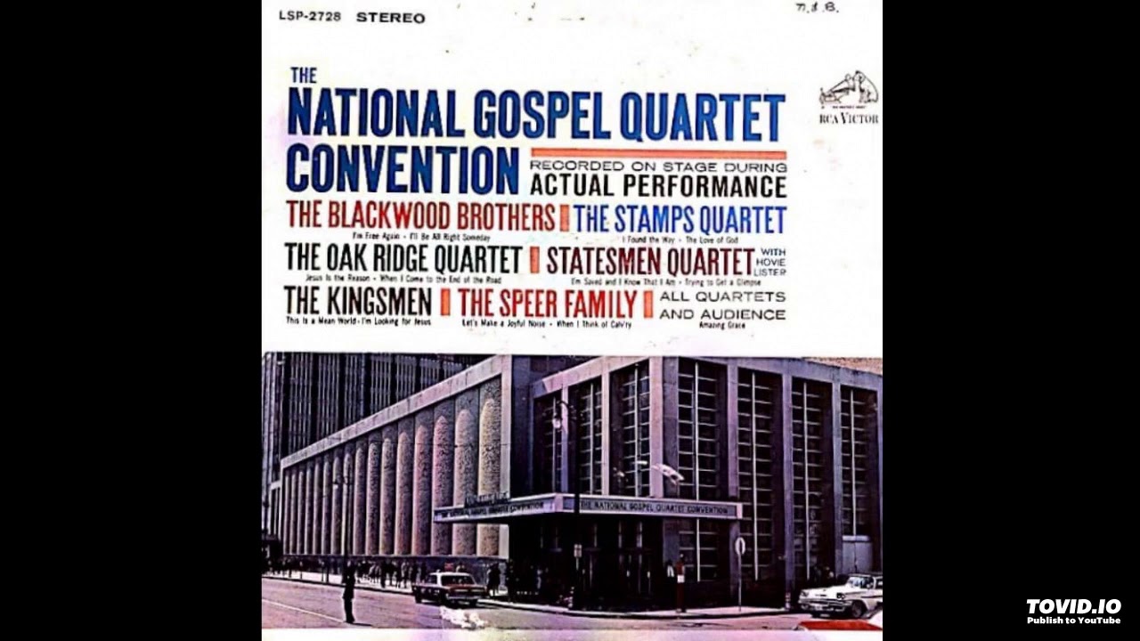 National (Gospel) Quartet Convention LP (1963) [Full Album - Stereo ...