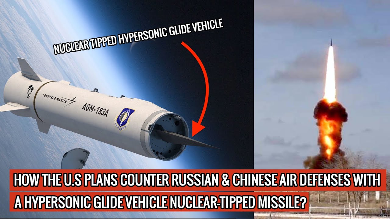 U.S MAY DEVELOP NUCLEAR-ARMED HYPERSONIC BOOST GLIDE VEHICLE WITH RANGE ...