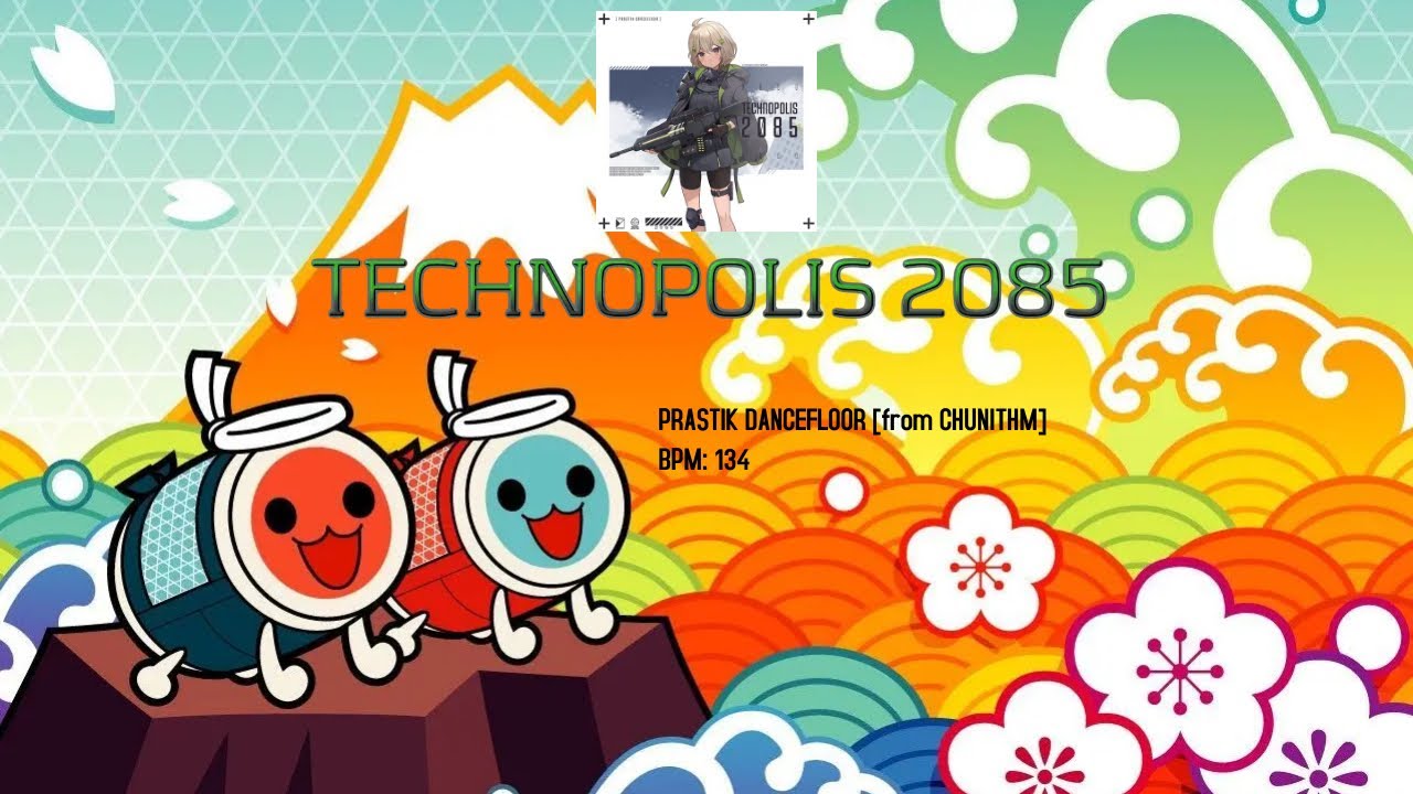 [TJAPlayer3-Develop-ReWrite] Custom Chart Showcase: TECHNOPOLIS 2085 - YouTube