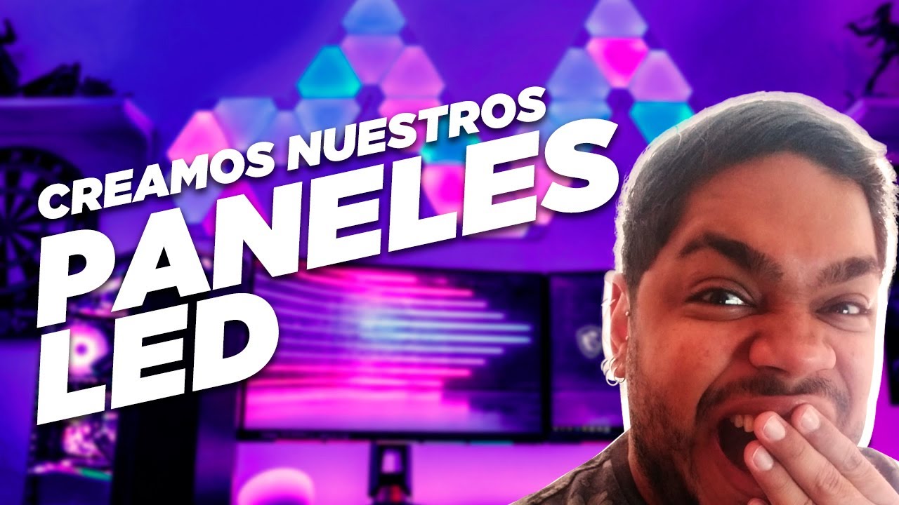 Creamos unos paneles led para nuestro setup!!! ven y aprende como ...