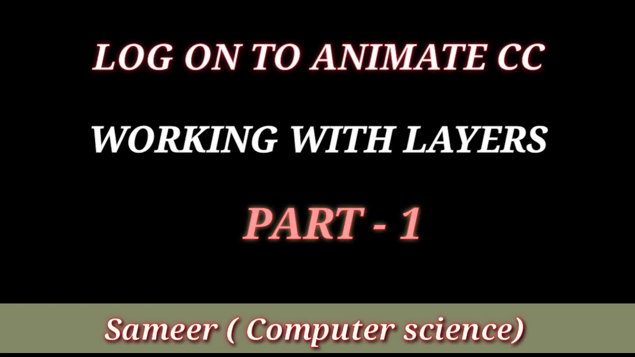 Working With Layers || PART- 1 || ANIMATE CC || PART- 3 || KIPS - YouTube
