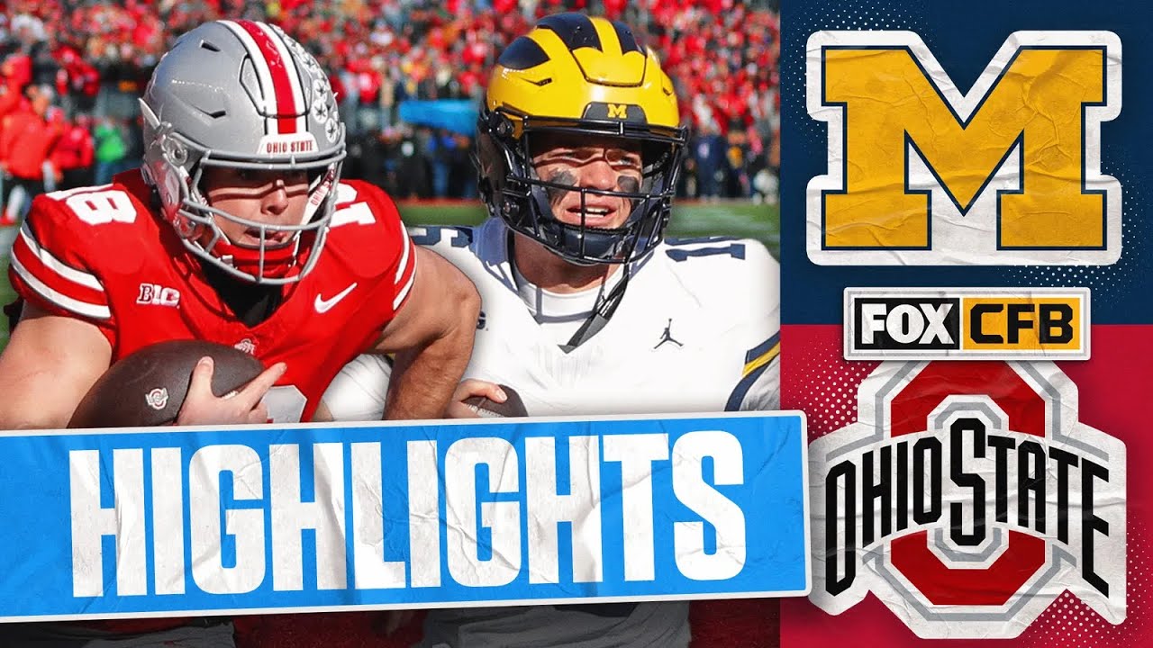 Michigan Wolverines vs. Ohio State Buckeyes | COLLEGE FOOTBALL ...