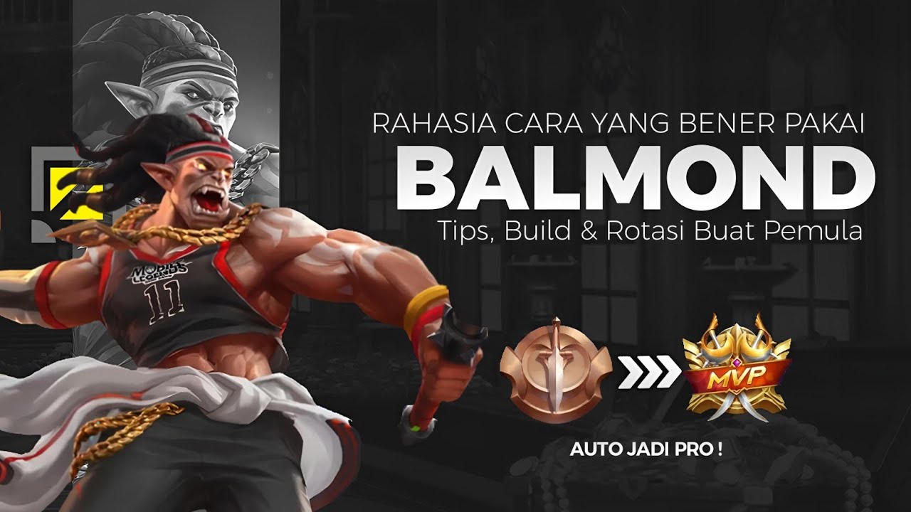 TUTORIAL JAGO PAKAI BALMOND - Cara Mudah Menguasai Balmond Bagi Pemula ...