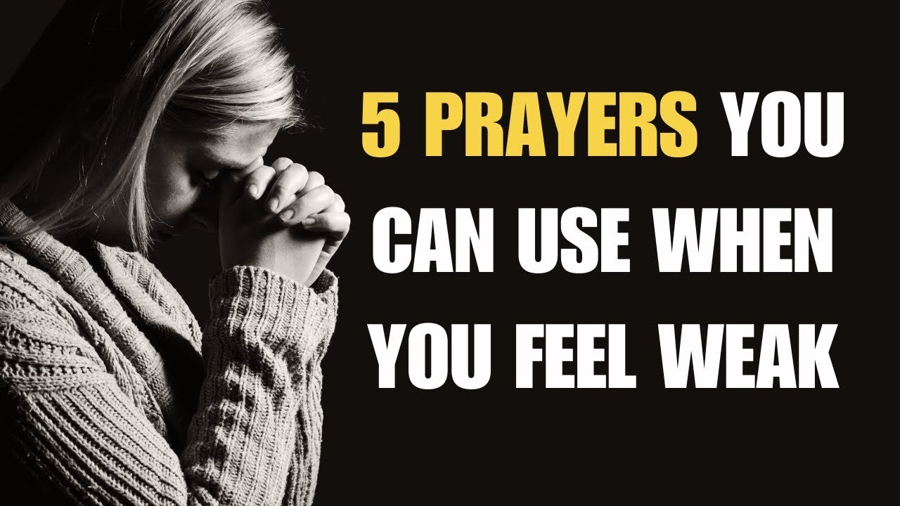 pray jesus when you are weak morning prayer - YouTube