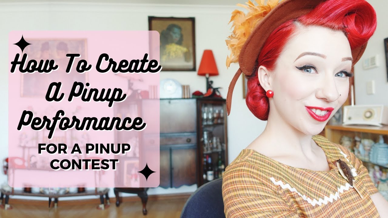 Pinup Performance Tutorial! How to create a pinup performance for a ...