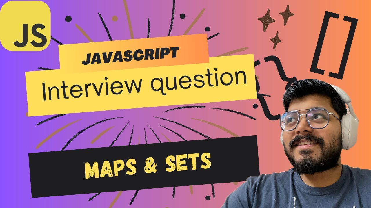 7 Javascript Maps And Sets Simplified A Beginner S Guide 🔥🔥