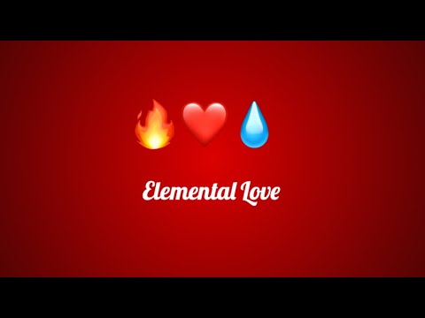 Elemental Love 🔥 ️💧(Part 1) - YouTube