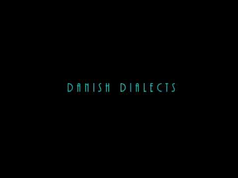 Hear the Danish dialects and what the Danish language sounds like ...