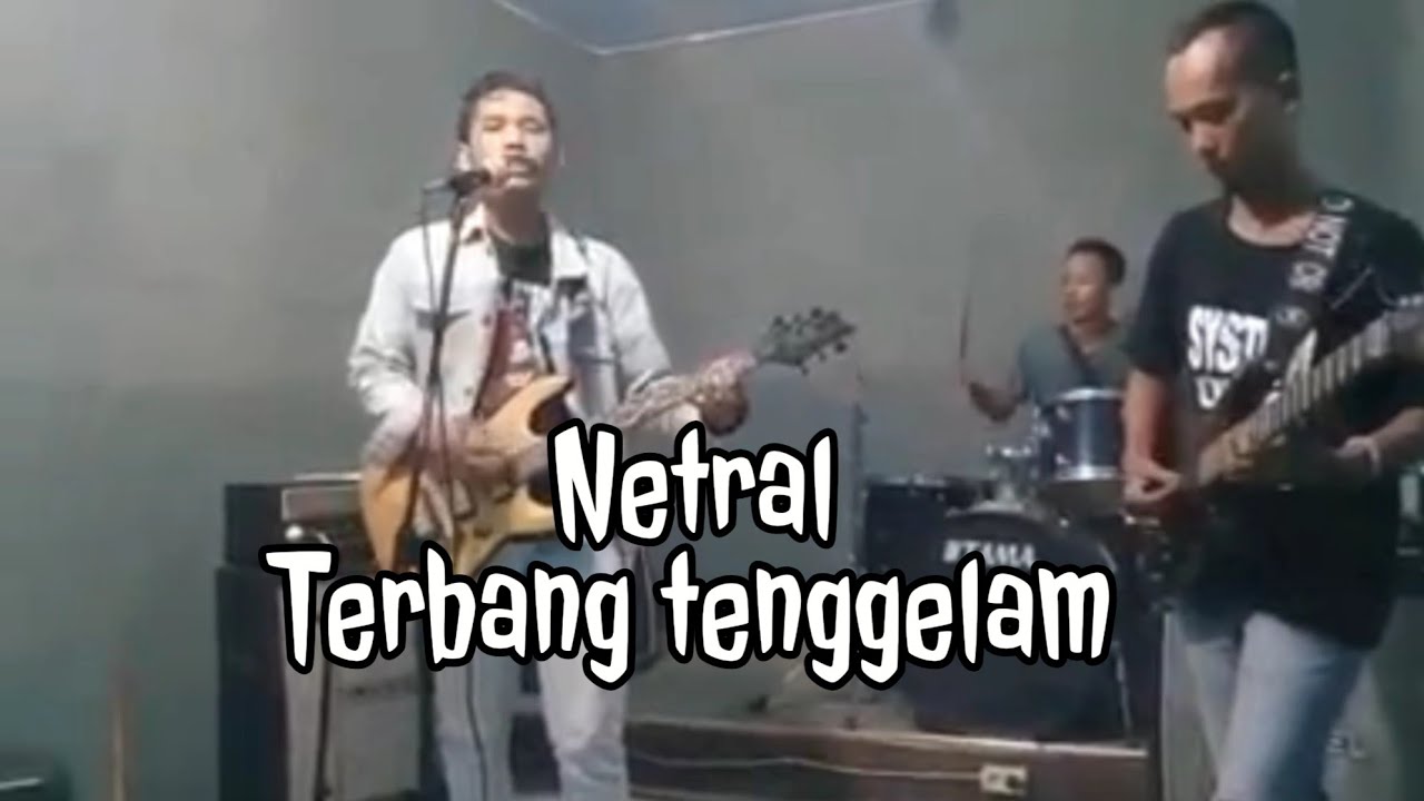 Netral - Terbang tenggelam cover studio - YouTube