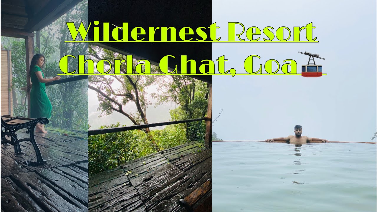 The hidden gem near Goa 😍||Chorla ghat ||wildernest resort 🏡||The ...