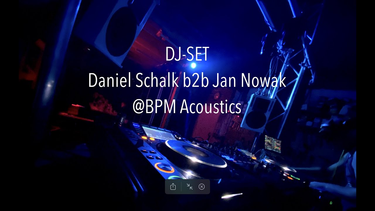 BPM Acoustics AFTERHOUR DJ-SET - Daniel Schalk b2b Jan Nowak ...