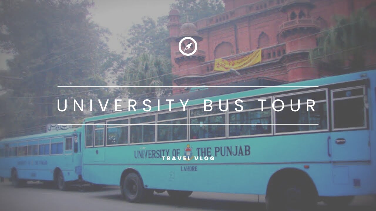 University Bus Tour| PU Buses Tour | Girls Hostel To University ...