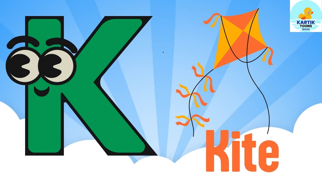 "Letter K Song for Kid | K for Kite, K for Kangaroo | Fun Alphabet ...