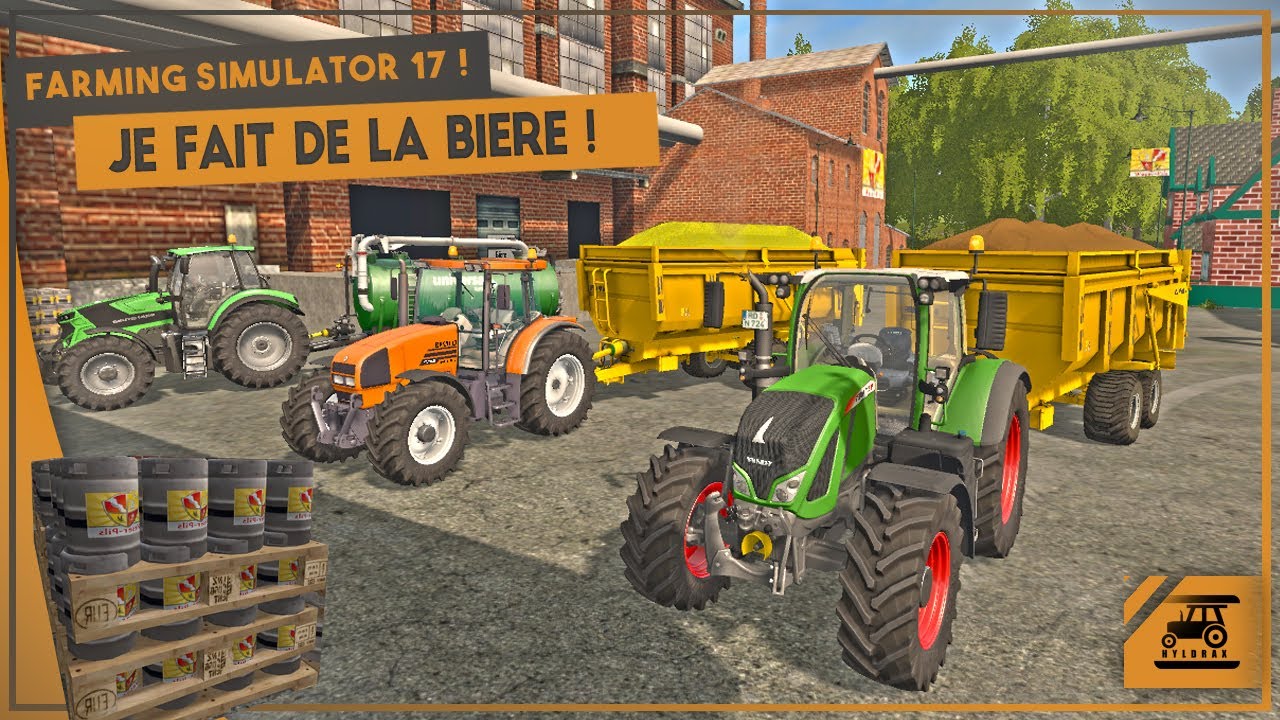 Je fais de la bière sur Farming Simulator 17 ! - YouTube