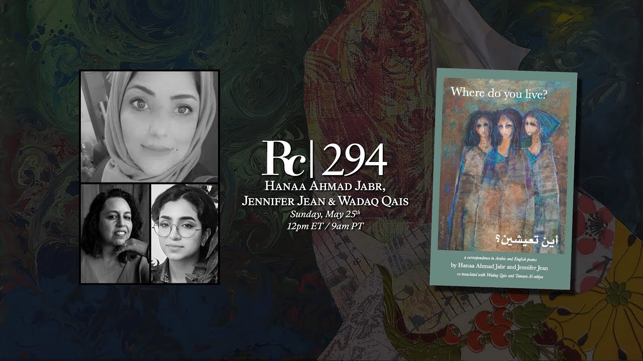 Hanaa Ahmad Jabr & Jennifer Jean w/ Wadaq Qais | Rattlecast 294 - YouTube