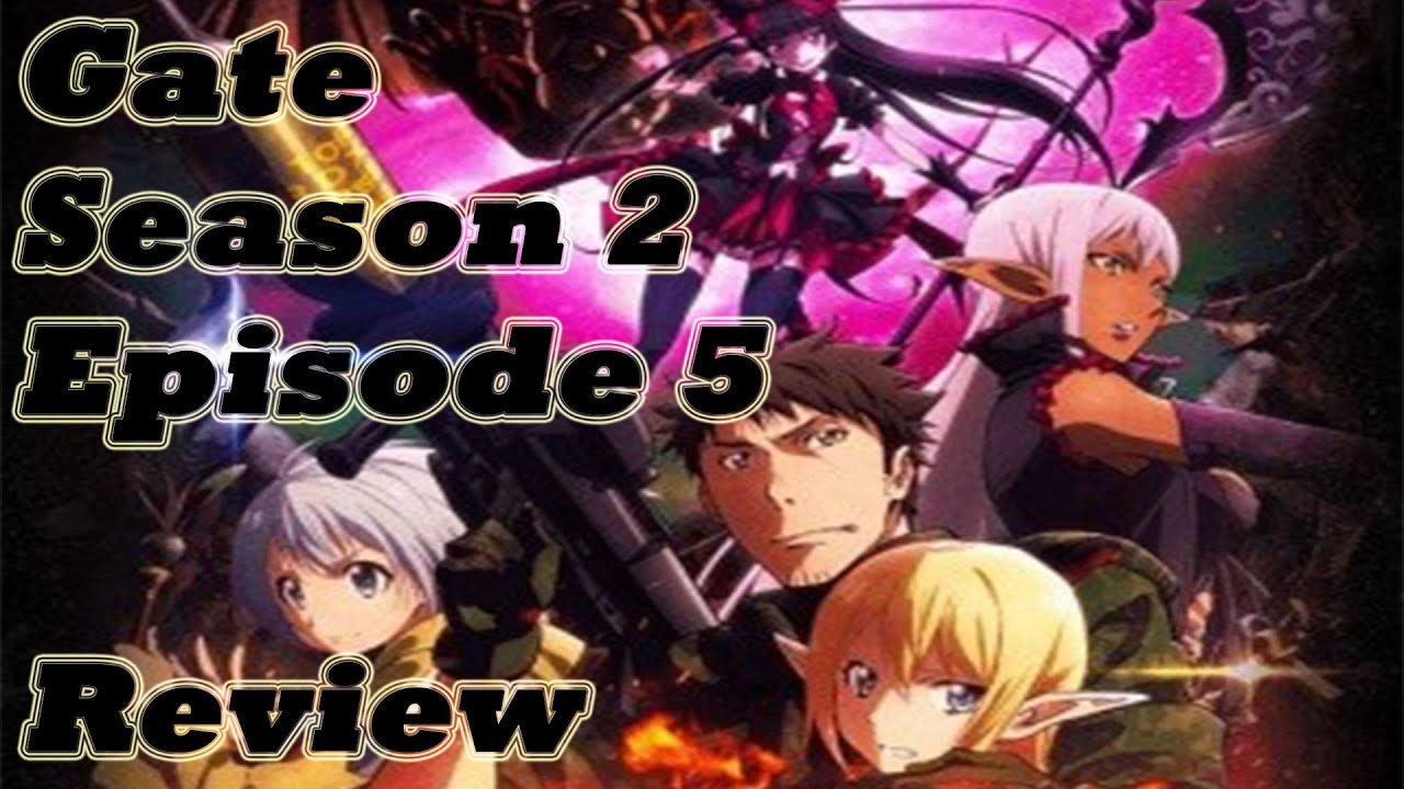Gate: Jieitai Kanochi nite, Kaku Tatakaeri 2nd Season Episode 5 Review ...