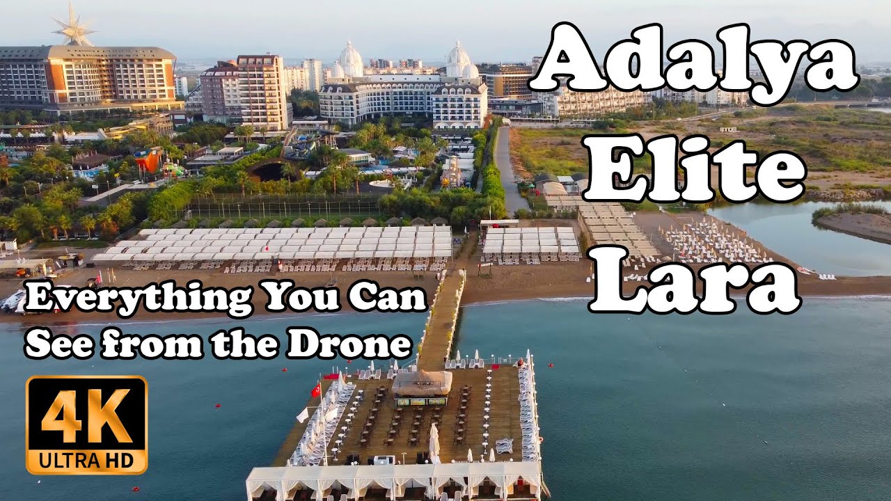 Adalya Elite Lara from Drone Antalya Turkey in 4K - YouTube