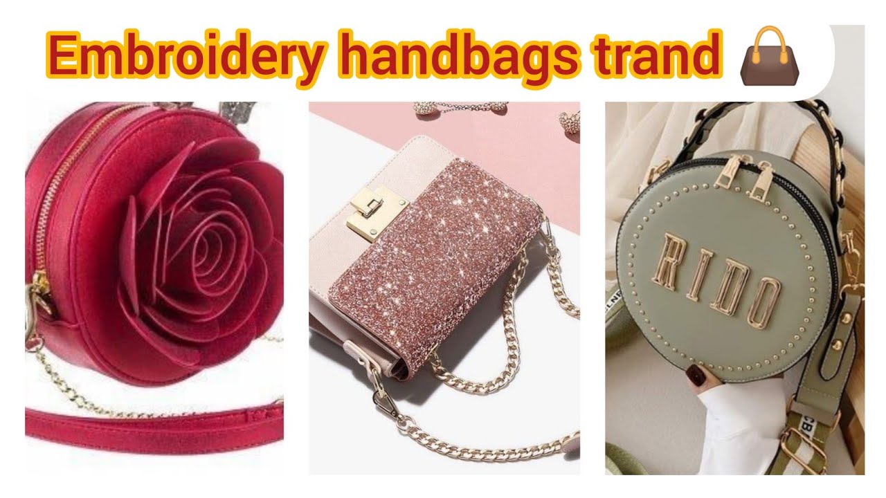 latest beautiful branded embroidery handbags design /amazing handbags ...