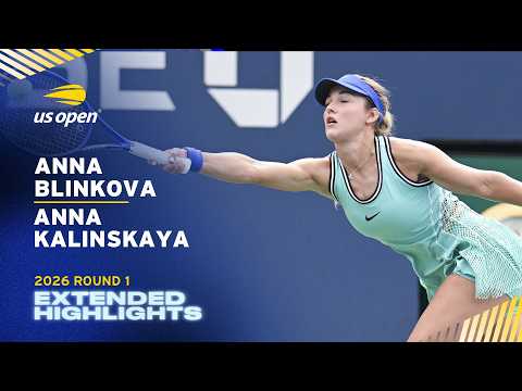 Anna Blinkova vs. Anna Kalinskaya Extended Highlights | 2026 US Open Round 1