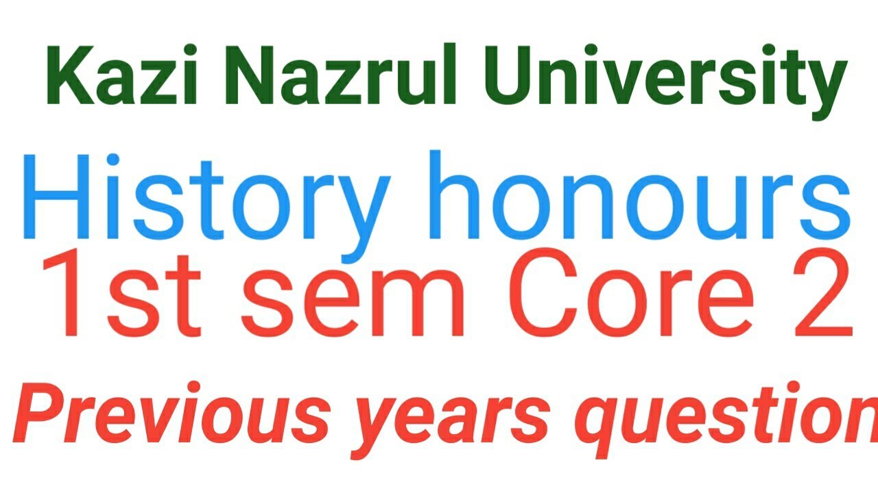 KNU, Core-2, previous year question ,1st sem history hons, - YouTube