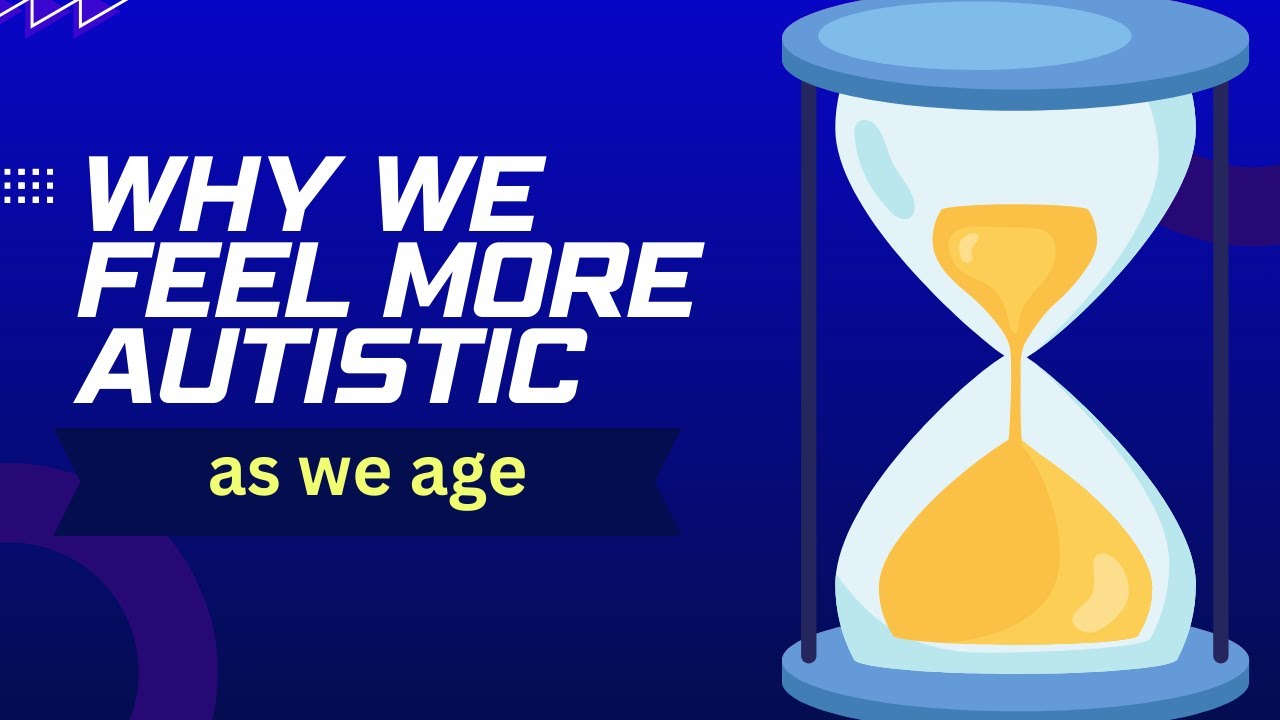How Our Perception of Autism Changes with Age - YouTube