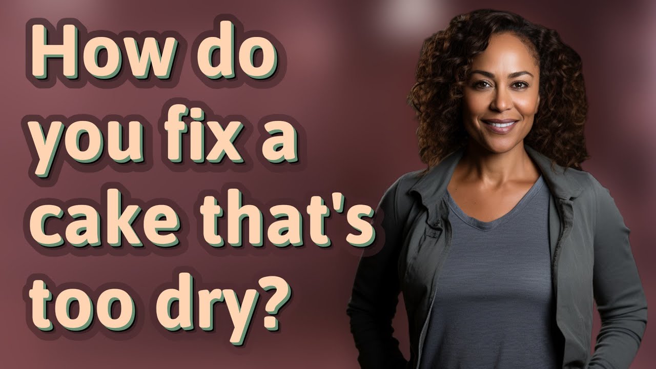 How do you fix a cake that's too dry? - YouTube