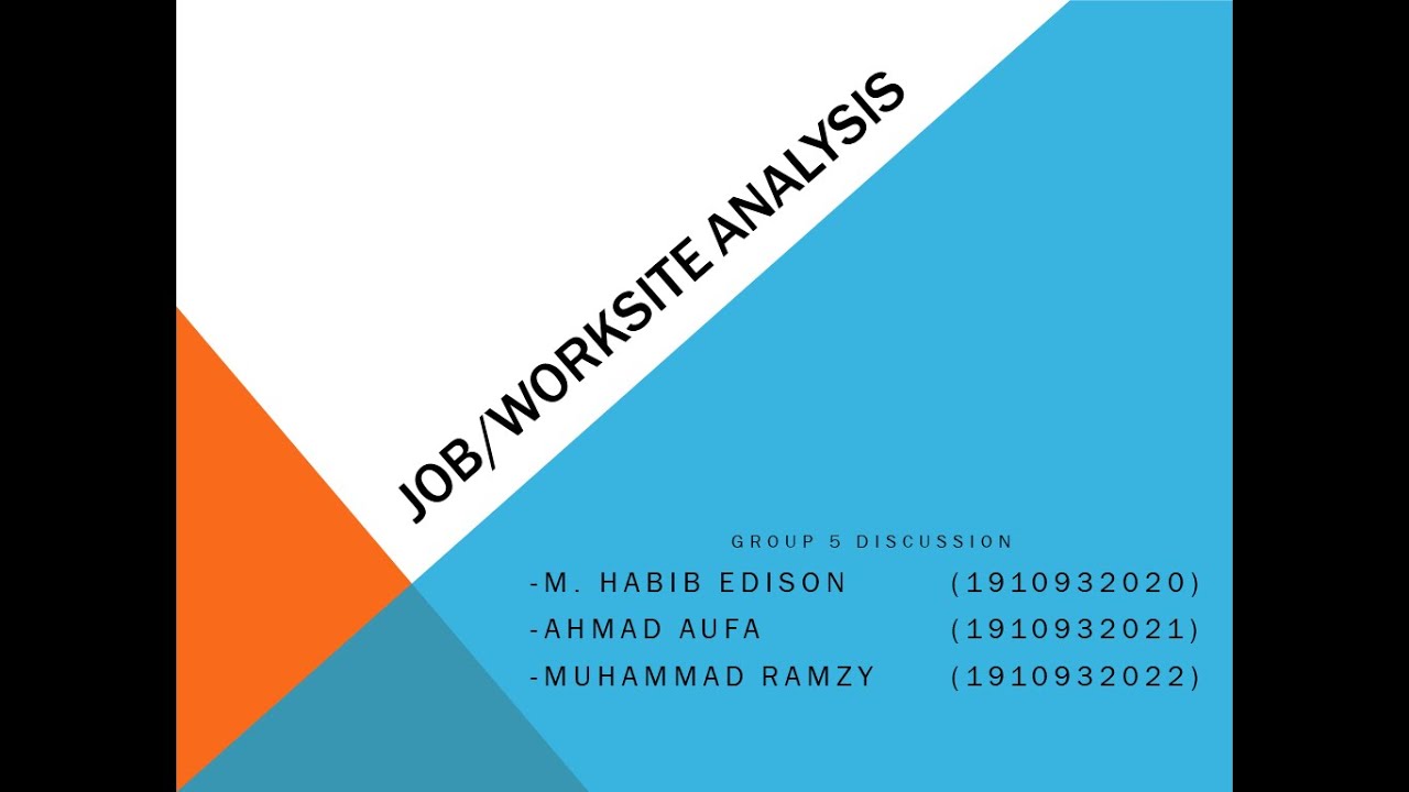 Work System Design and Analysis - Group 5 Discussion (JOB/WORKSITE ...