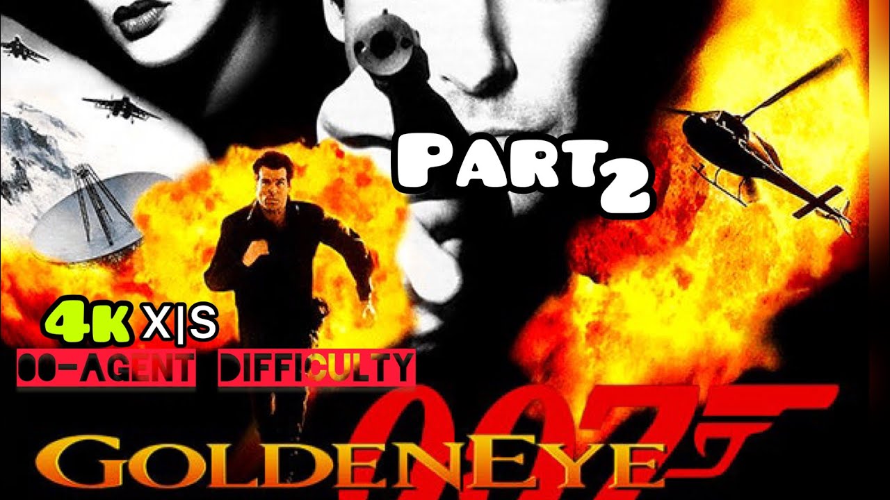 (Xbox Series X/S) James Bond GoldenEye Walkthrough Part 2: (00-Agent ...