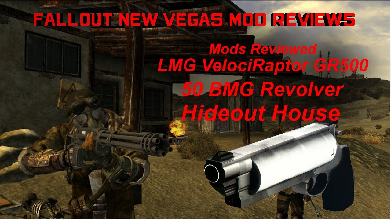 Fallout NV Mods:50 BMG Revolver, LMG VelociRaptor and Hideout House ...
