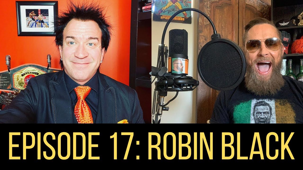 Robin Black shares his insight and views on his own life lessons, MMA ...